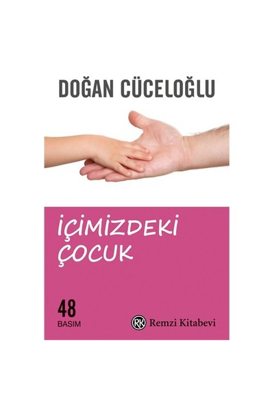 İçimizdeki Çocuk - Doğan Cüceloğlu İçimizdeki Çocuk - Doğan Cüceloğlu