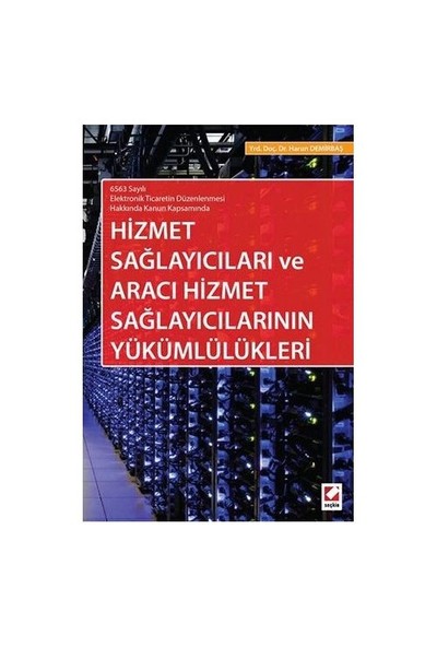 Hizmet Sağlayıcıları Ve Aracı Hizmet Sağlayıcılarının Yükümlülükleri