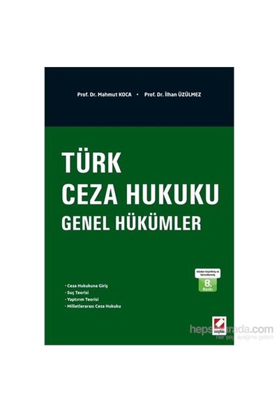 Türk Ceza Hukuku Genel Hükümler Türk Ceza Hukuku Genel Hükümler