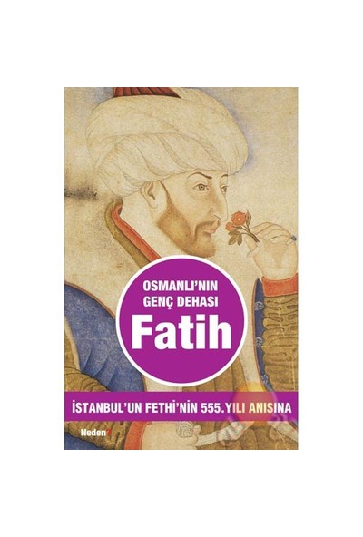 Osmanlı'nın Genç Dehası Fatih