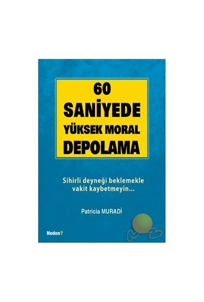 60 Saniyede Yüksek Moral Depolama 60 Saniyede Yüksek Moral Depolama