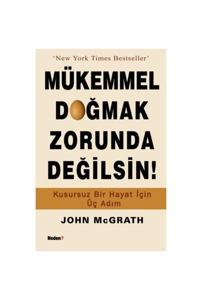 Mükemmel Doğmak Zorunda Değilsin! Mükemmel Doğmak Zorunda Değilsin!