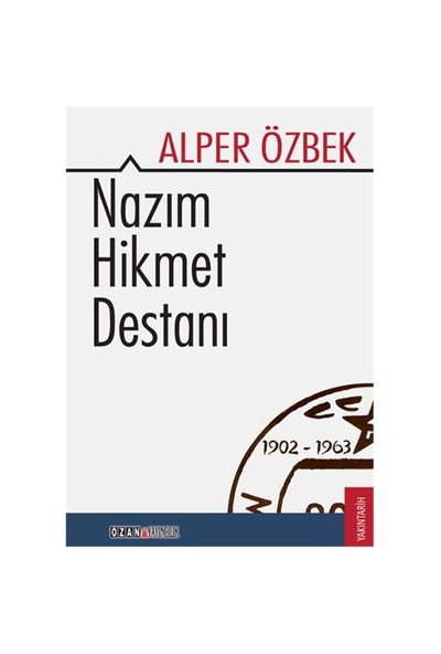 Nazım Hikmet Destanı Nazım Hikmet Destanı