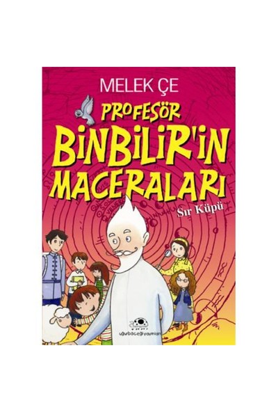 Profesör Binbilir’in Maceraları - Sır Küpü - Melek Çe Profesör Binbilir’in Maceraları - Sır Küpü - Melek Çe
