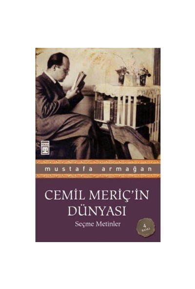Cemil Meriç'in Dünyası Cemil Meriç'in Dünyası