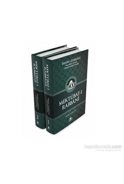 Mektubat-ı İmam-ı Rabbani (2 Cilt Takım) - Ahmed Faruki Serhendi Mektubat-ı İmam-ı Rabbani (2 Cilt Takım) - Ahmed Faruki Serhendi