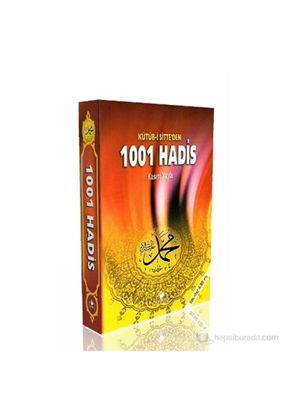 Kütüb-i Sitte'den 1001 Hadis - Kasım Yayla