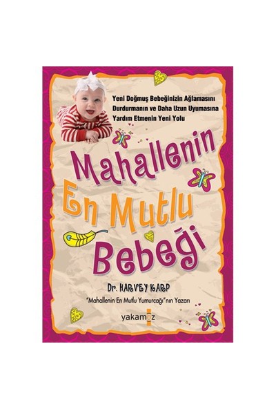 Mahallenin En Mutlu Bebeği - Harvey Karp Mahallenin En Mutlu Bebeği - Harvey Karp