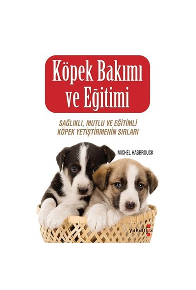 Köpek Bakımı ve Eğitimi - (Sağlıklı, Mutlu ve Eğitimli Köpek Yetiştirmenin Sırları) Köpek Bakımı ve Eğitimi - (Sağlıklı, Mutlu ve Eğitimli Köpek Yetiştirmenin Sırları)