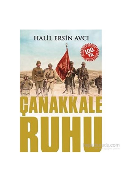 Çanakkale Ruhu-Halil Ersin Avcı Çanakkale Ruhu-Halil Ersin Avcı