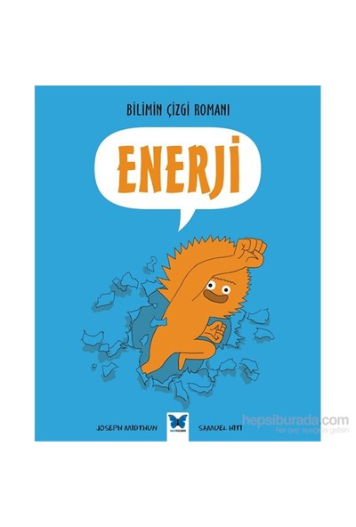 Bilimin Çizgi Romanı : Enerji-Samuel Hiti Bilimin Çizgi Romanı : Enerji-Samuel Hiti