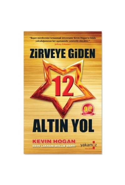 Zirveye Giden 12 Altın Yol (Cep Boy)-Kevin Hogan Zirveye Giden 12 Altın Yol (Cep Boy)-Kevin Hogan