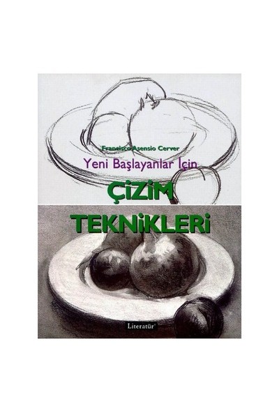 YENİ BAŞLAYANLAR İÇİN ÇİZİM TEKNİKLERİ