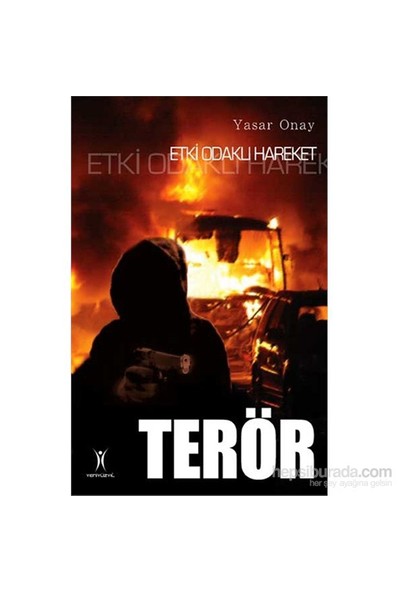 Etki Odaklı Terör-Yaşar Onay Etki Odaklı Terör-Yaşar Onay