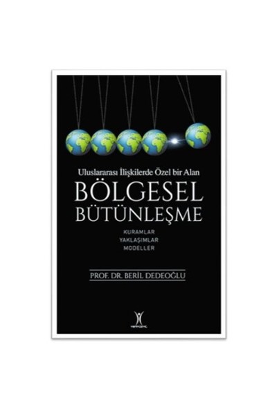 Bölgesel Bütünleşme Bölgesel Bütünleşme