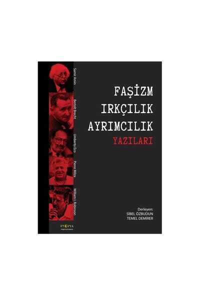 Faşizm Irkçılık Ayrımcılık Yazıları-William İ. Robinson Faşizm Irkçılık Ayrımcılık Yazıları-William İ. Robinson