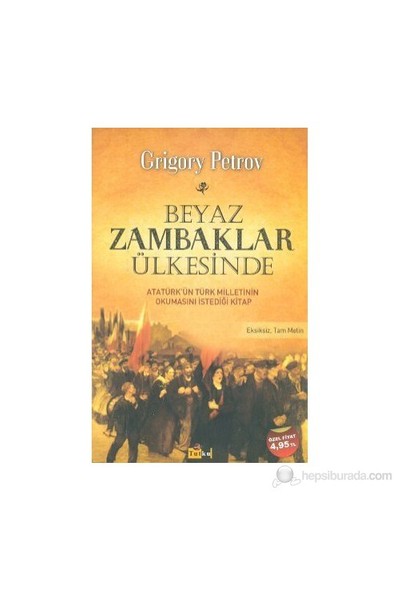 Beyaz Zambaklar Ülkesinde - Grigory Petrov Beyaz Zambaklar Ülkesinde - Grigory Petrov