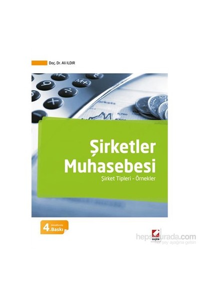 Şirketler Muhasebesi - Şirket Tipleri – Örnekler