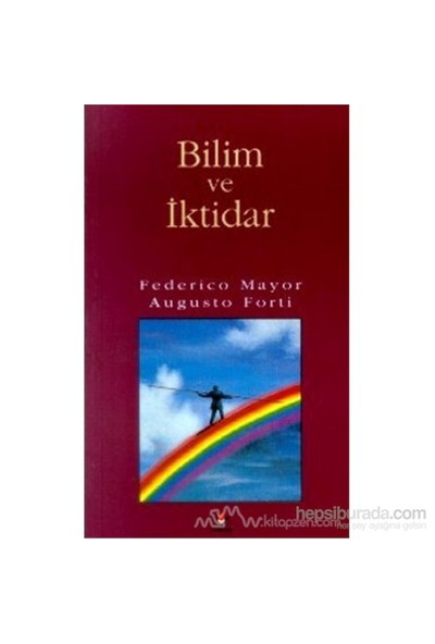 Bilim Ve İktidar-Frederico Mayor