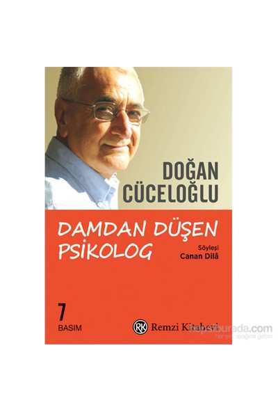 Damdan Düşen Psikolog - Doğan Cüceloğlu Damdan Düşen Psikolog - Doğan Cüceloğlu