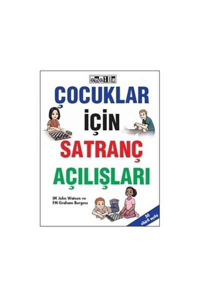Çocuklar İçin Satranç Açılışları