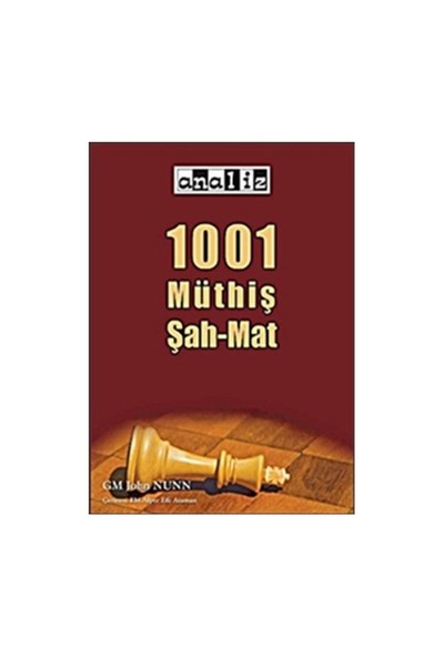 1001 Müthiş Şah Mat 1001 Müthiş Şah Mat