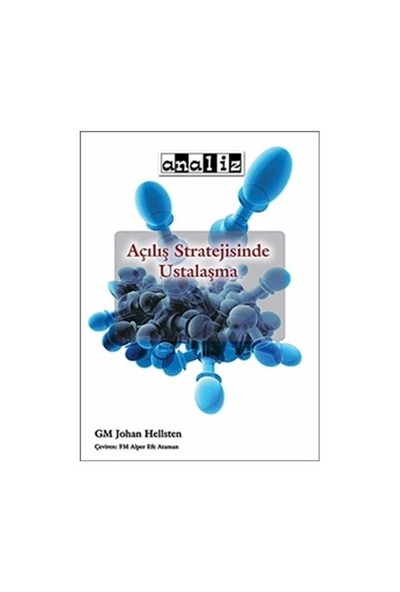 Açılış Stratejisinde Ustalaşma