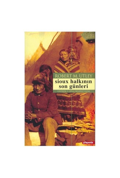 Sioux Halkının Son Günleri