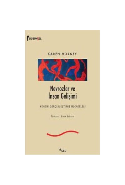 Nevrozlar ve İnsan Gelişimi - Karen Horney Nevrozlar ve İnsan Gelişimi - Karen Horney