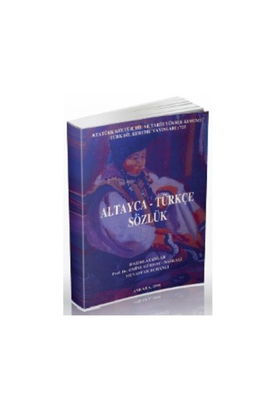 Altayca - Türkçe Sözlük-Emine Gürsoy Naskali