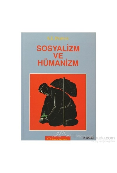 Sosyalizm Ve Hümanizm-S. İ. Popov