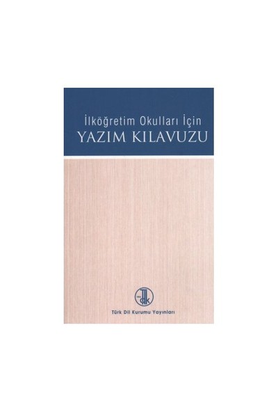 İlköğretim Okulları İçin Yazım Kılavuzu - Beyza Gültekin