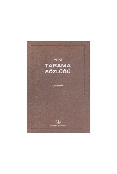 Yeni Tarama Sözlüğü - Cem Dilçin