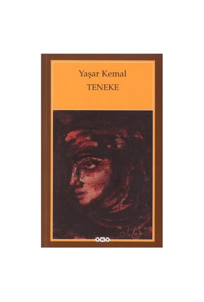 Teneke - Yaşar Kemal