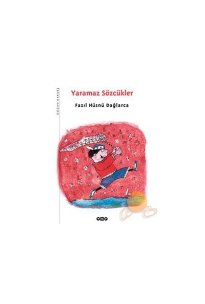 Yaramaz Sözcükler - Fazıl Hüsnü Dağlarca