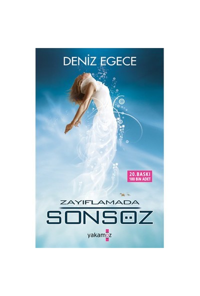 Zayıflamada Son Söz - Deniz Egece