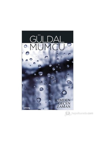 İçimden Geçen Zaman-Güldal Mumcu