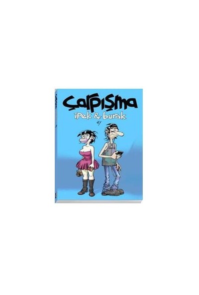 ÇARPIŞMA İPEK VE BURAK