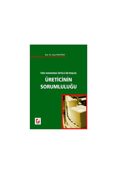 Üreticinin Sorumluluğu