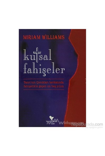 Kutsal Fahişeler-Miriam Williams