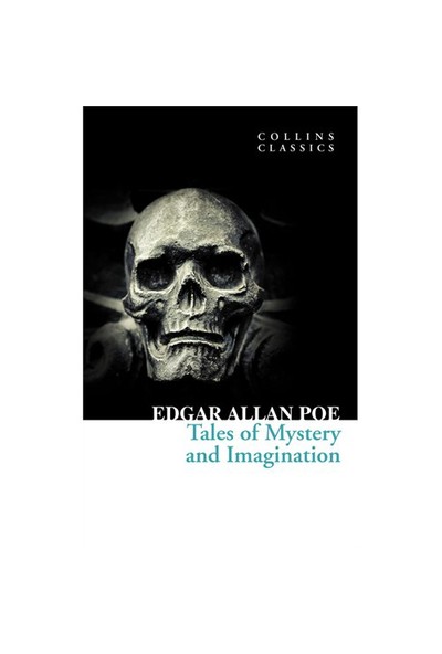 Tales of Mystery and Imagination (Collins Classics) Tales of Mystery and Imagination (Collins Classics)