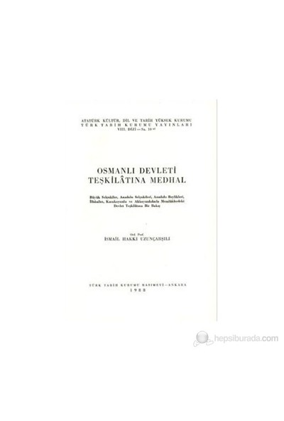 Osmanlı Devleti Teşkilatına Medhal Osmanlı Devleti Teşkilatına Medhal