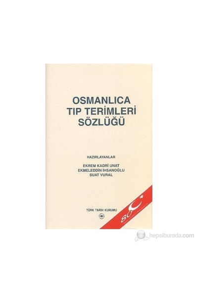 Osmanlıca Tıp Terimleri Sözlüğü-Kolektif