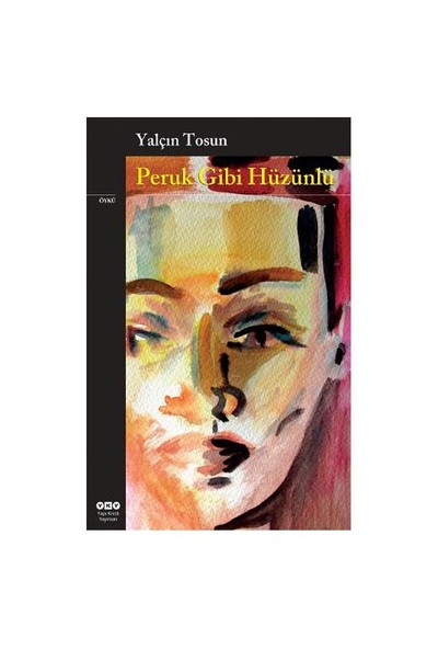 Peruk Gibi Hüzünlü - Yalçın Tosun