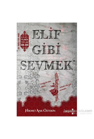 Elif Gibi Sevmek - Hikmet Anıl Öztekin