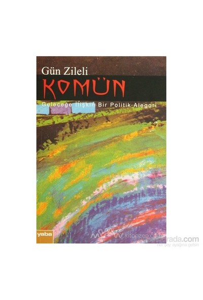 Komün-Gün Zileli Komün-Gün Zileli