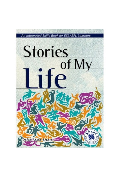 Stories Of My Life – An Integrated Skills Book-Odilea Rocha Erkaya Stories Of My Life – An Integrated Skills Book-Odilea Rocha Erkaya