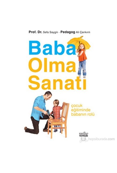 Baba Olma Sanatı - Sefa Saygılı