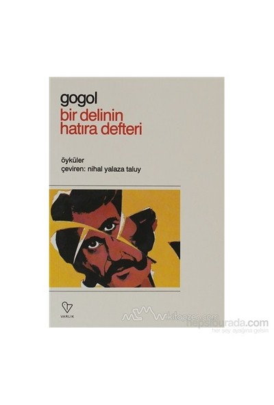 Bir Delinin Hatıra Defteri-Nikolay Vasilyeviç Gogol Bir Delinin Hatıra Defteri-Nikolay Vasilyeviç Gogol