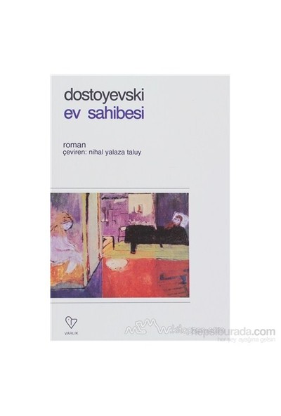 Ev Sahibesi-Fyodor Mihayloviç Dostoyevski